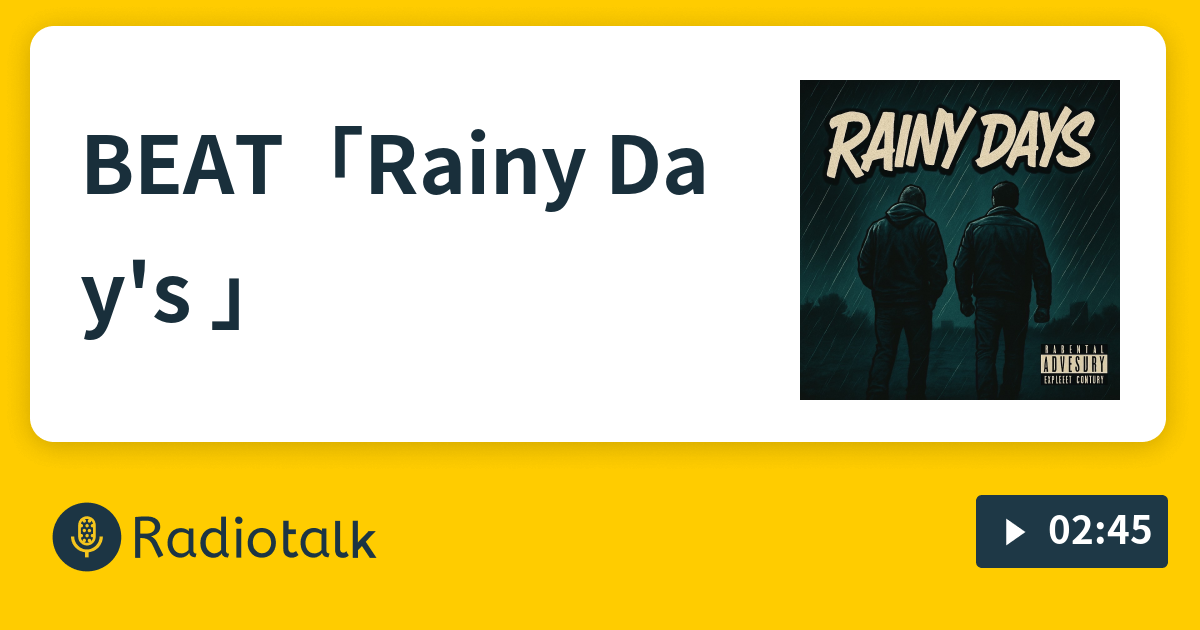 BEAT「Rainy Day's 」 - Check Check 1.2 - Radiotalk(ラジオトーク)